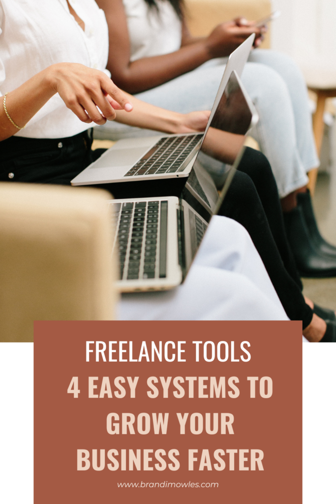Freelance Tools: 4 Easy Systems to Grow Your Business Faster ...